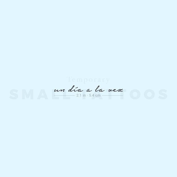 Handwritten Un Día A La Vez Temporary Tattoo (Set of 3) – Small Tattoos