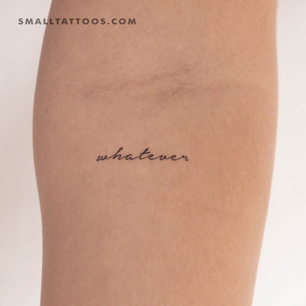 Whatever Temporary Tattoo (Set of 3) – Small Tattoos