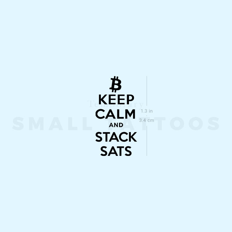 KEEP CALM AND STACK SATS Temporary Tattoo (Set of 3) – Small Tattoos