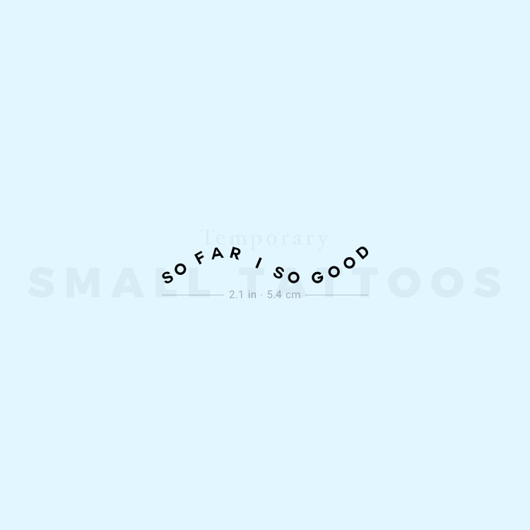 So Far So Good Temporary Tattoo (Set of 3) – Small Tattoos